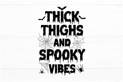 Thick Thighs And Spooky Vibes SVG Graphic By AppearanceCraft Creative