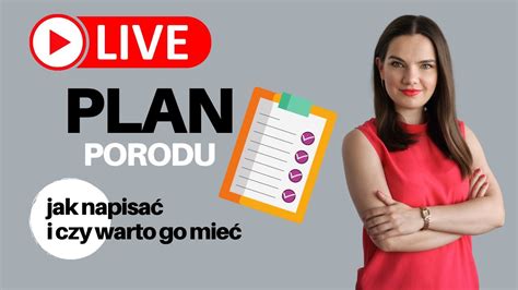 LIVE z położną plan porodu jak napisać i czy warto go mieć YouTube
