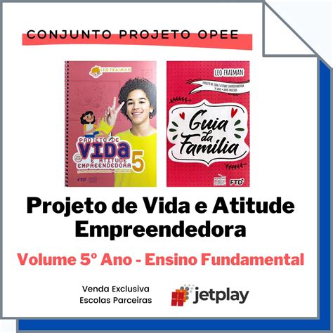 Projeto de Vida e Atitude Empreendedora 5º Ano Fundamental Ano