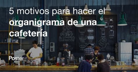 Descobrir 68 Imagem Organigrama De Una Cafeteria Abzlocal Mx