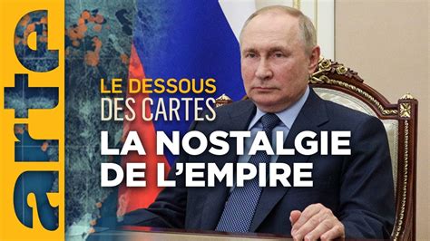 Poutine La Nostalgie De L Empire Le Dessous Des Cartes ARTE YouTube