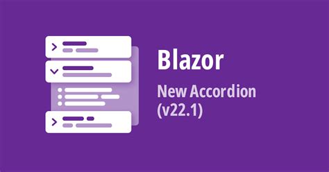 Blazor New Accordion Control V221