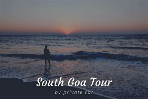 2 Days Goa Top Places To Visit In Goa In Two Days Goa Tourism 2023