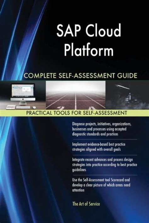 SAP Cloud Platform Complete Self Assessment Guide 9781489147523