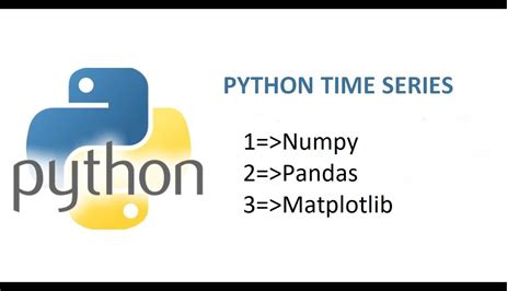 time series analysis using numpy pandas and matplotlib with three example youtube
