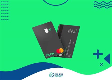 Picpay Cartão de Crédito Conheça suas Vantagens e Cashback