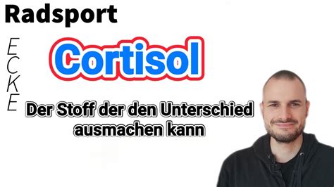 Cortisol Und Cortison Im Radsport YouTube