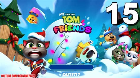 My Talking Tom Friends Christmas Update Gameplay Part 15 Android IOS