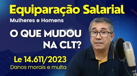 MUDANÇAS NA CLT NOVAS REGRAS na EQUIPARAÇÃO SALARIAL entre HOMENS E