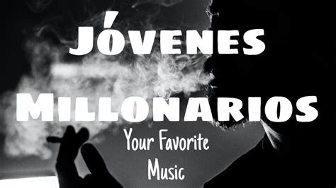 Jóvenes Millonarios Eladio Carrion Myke Towers Your Favorite Music