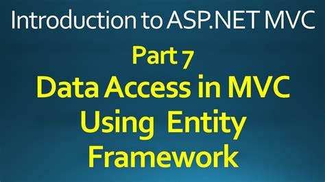 7 Aspnet Mvc Data Access In Mvc Using Entity Framework In Hindiurdu Entity Framework Youtube