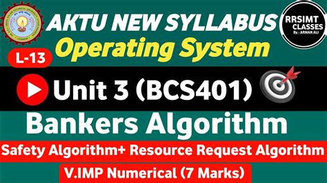 Bankers Algorithm Important Numerical L 13 Unit 3 CPU