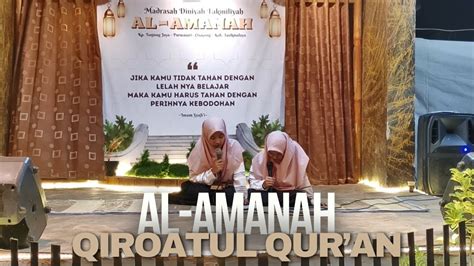 Qiroatul Qur An Silma Silmi Mdt Al Amanah Youtube