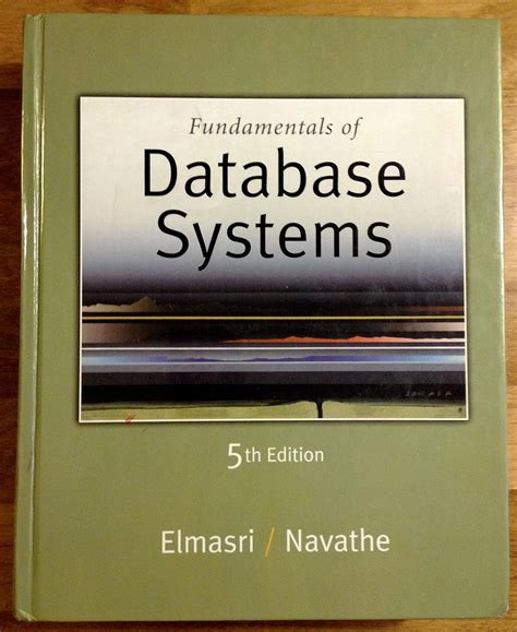Fundamentals Of Database Systems Th Edition Elmasri Ramez Navathe
