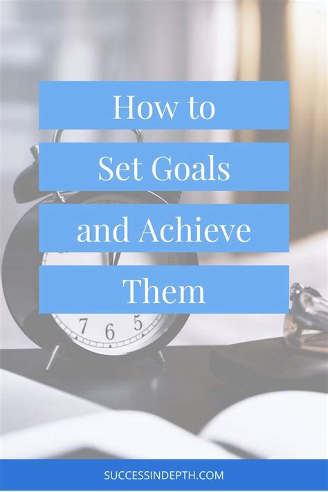 Goal Setting How To Set Goals And Achieve Them Artofit