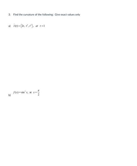 [solved] 3 find the curvature of the following g solutioninn