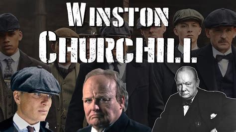 CHURCHILL In PEAKY BLINDERS The Real History YouTube