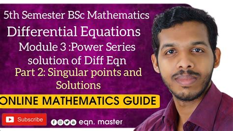 mg university bsc maths differential equations mod 3 part 2 singular points and solutions of