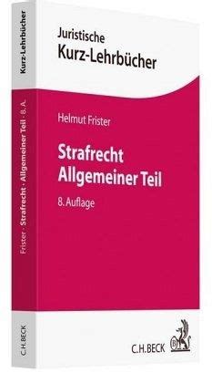 Strafrecht Allgemeiner Teil von Helmut Frister Fachbuch bücher de