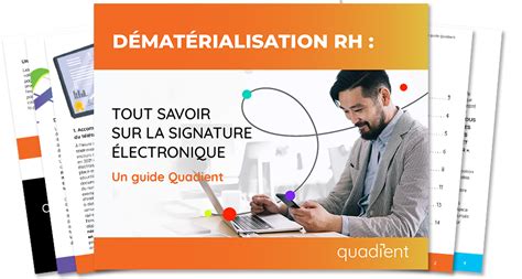 Dématérialisation RH tout savoir sur la signature électronique Quadient