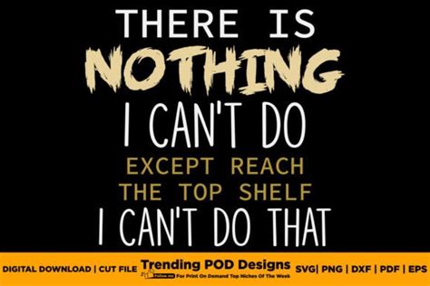 There Is Nothing I Can T Do Except Reach Graphic By Trending POD