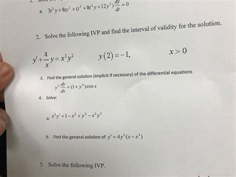 solved dy 2 solve the following ivp and find the interval