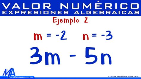 Valor Num Rico De Expresiones Algebraicas Ejemplo Youtube