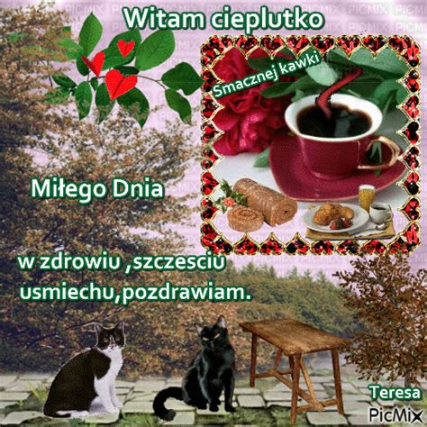 Miłego dnia pozdrawiam smacznej kawki Gify i obrazki na GifyAgusi pl