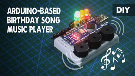 Create An Arduino Music Player With Piezo Buzzers Birthday Melody