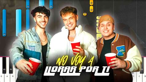 No Voy A Llorar Por Ti Ian Lucas X Fede Vigevani X Milthon Youtube
