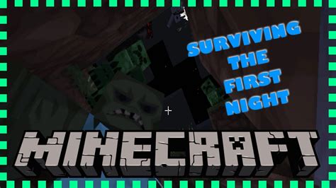 Minecraft SURVIVING THE FIRST NIGHT YouTube