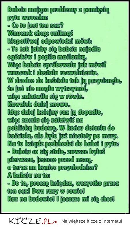 Kicze pl Babcia zapomniała co to seks zapytała wnuczka a ten