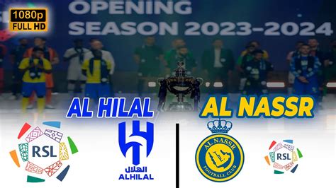 Al Nassr vs Al Hilal النصر ضد الهلال RONALDO vs NEYMAR All Goals