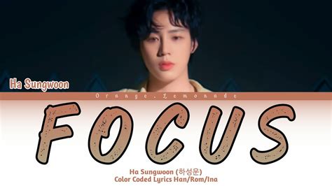 Ha Sungwoon 하성운 Focus Color coded lyrics Han Rom Ina Lirik