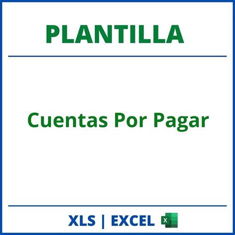 Plantilla Cuentas Por Pagar Excel Planilla Formato