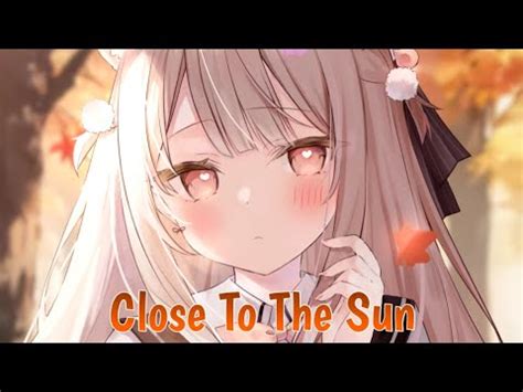 Nightcore Close To The Sun Thefatrat Anjulie Lyrics Youtube