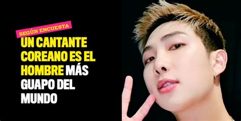 Un Cantante Coreano Es El Hombre M S Guapo Del Mundo