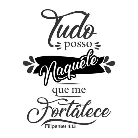 Adesivo Decorativo Para Parede Frase F Tudo Posso Naquele Que Me