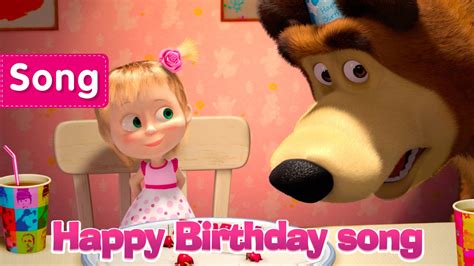 Masha And The Bear Happy Birthday Song Once Upon A Year YouTube Music