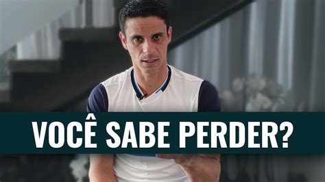 Como Lidar A Derrota YouTube
