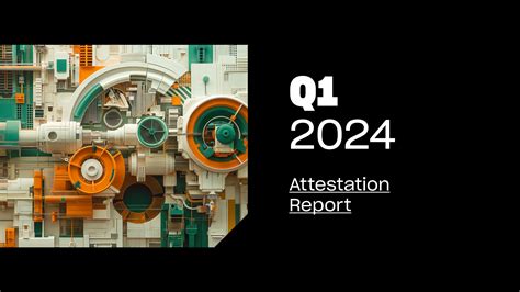 Tether Releases Q1 2024 Attestation Reports Record Breaking 4 52