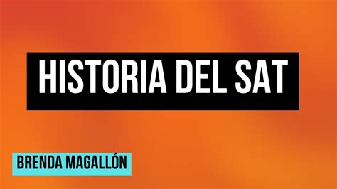 Antecedentes Del Sat Cu L Es El Origen Del Sistema De Administraci N