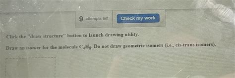 Solved 9 Attempts Left Check My Work Click The Draw Chegg