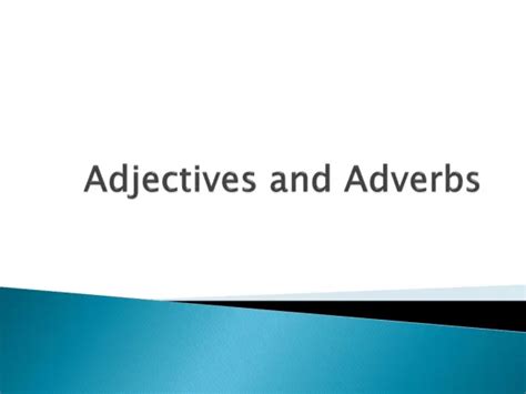 PPT Comparison Of Adjectives And Adverbs PowerPoint Presentation