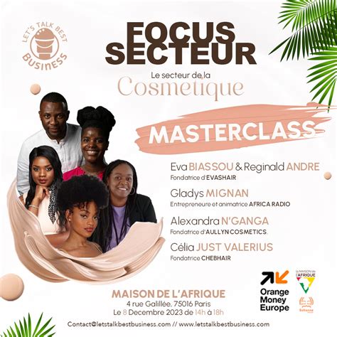 Let S Talk Best Business Focus Secteur Cosmetique Maison De L Afrique