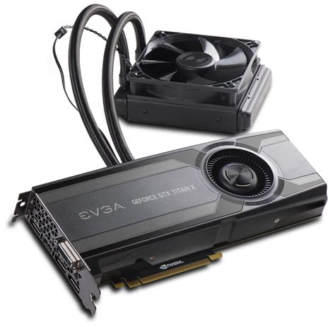 EVGA Announces The GeForce GTX TITAN X Hybrid TechPowerUp