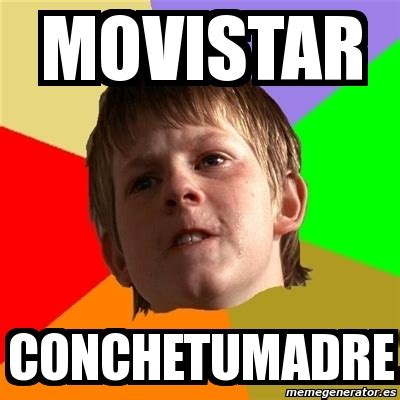 Meme Chico Malo Movistar Conchetumadre