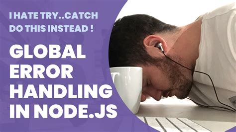Hate Try Catch Error Handling In Node Js Do This Instead QuadExcel