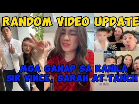 Random Video Update Mga Ganap Sa Buhay Nila Vince Tanch Sarah Ctto
