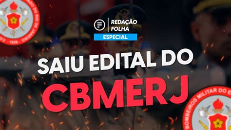 Concurso Cbmerj Saiu Edital Vagas Aovivo Youtube
